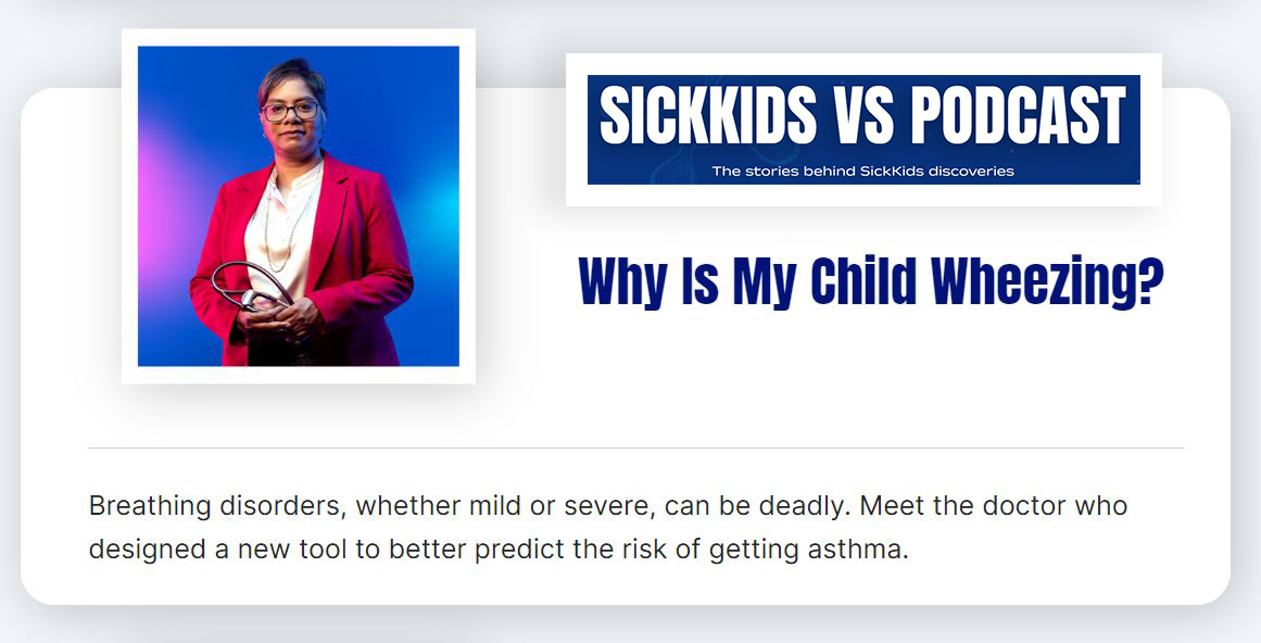 SickKids podcast highlights CHILD asthma tool - CHILD Cohort Study